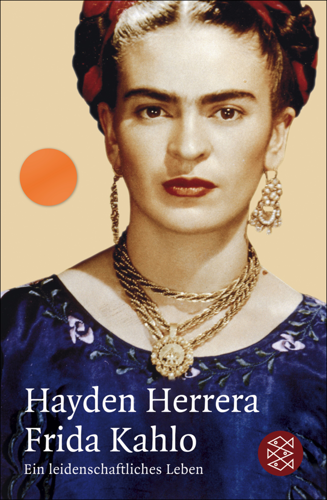 Hayden Herrera: Frida Kahlo - Rauch & König
